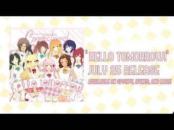 Hello Tomorrow! | Net Idols Wiki | Fandom